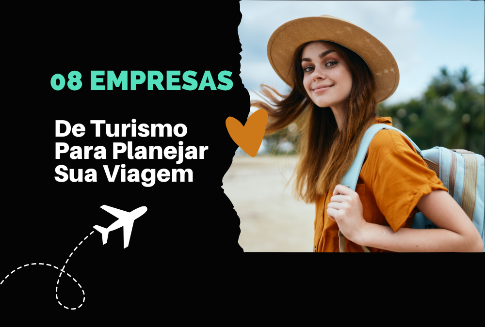 As 08 Melhores Empresas de Turismo Para Você Planejar Sua Viagem - Viva ...